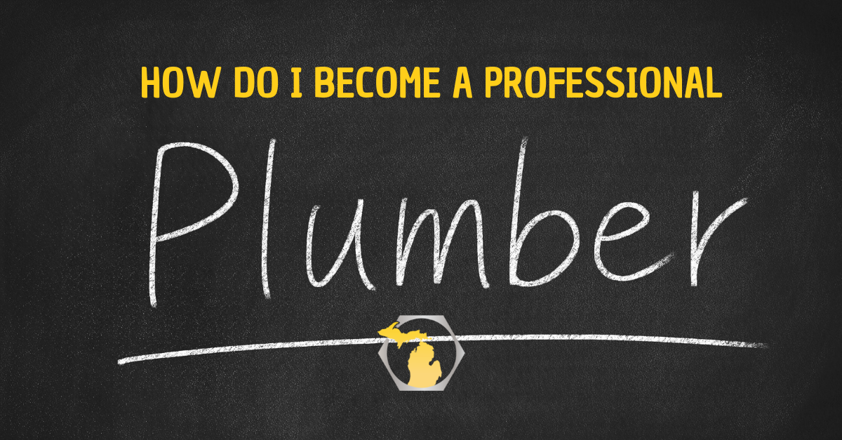 How to Become a Professional Plumber